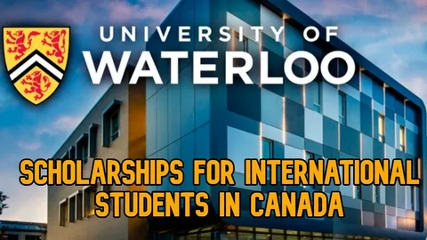 University of Waterloo Offers Life-Changing Scholarships for 2025: Your ...